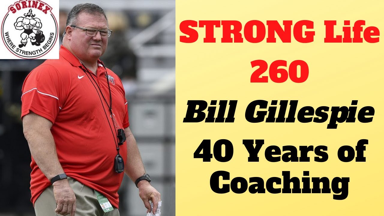 260: Coach Bill Gillespie | 40 Years of Coaching Experience (Sets, Reps ...