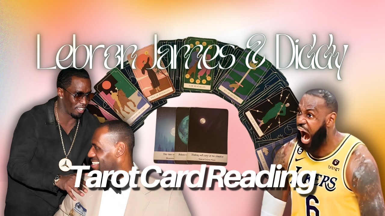 He’ll never go against Diddy | LeBron James and P. Diddy | Tarot Card ...