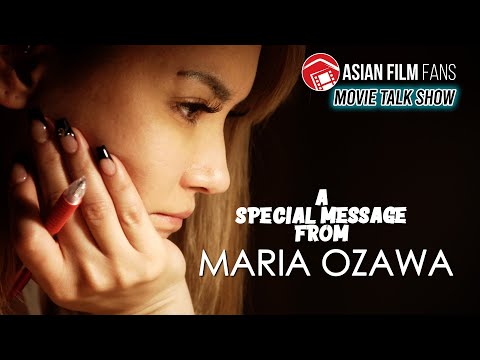 Special Message from @MariaOzawaOfficial to Asian FIlm Fans and Arty Dans Viewers! Watch!