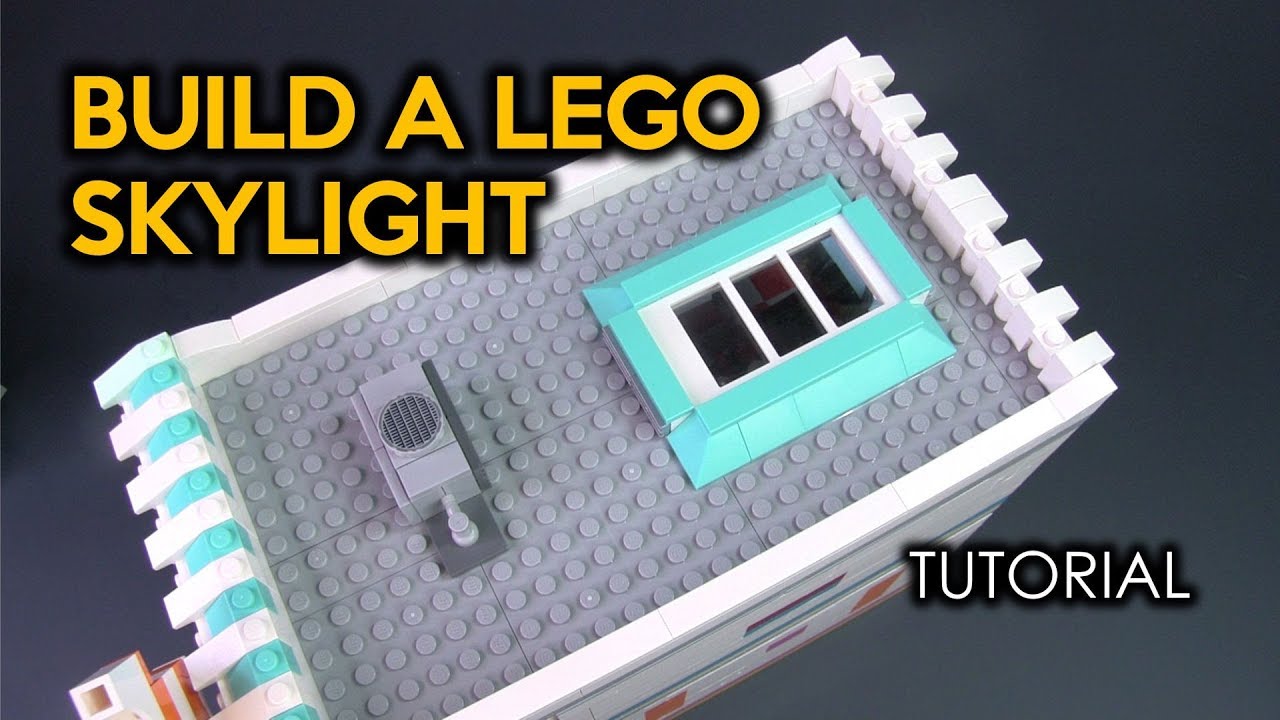 How to Build a LEGO Skylight - YouTube