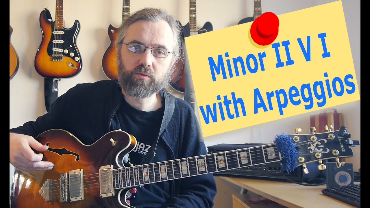How to improvise over a minor II V I with arpeggios - Jazz Guitar ...