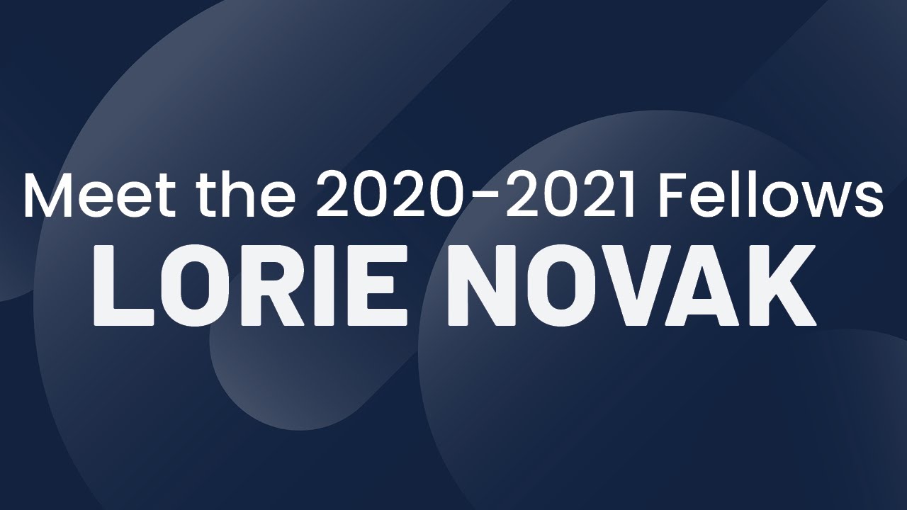 Meet The Fellows: Lorie Novak - YouTube