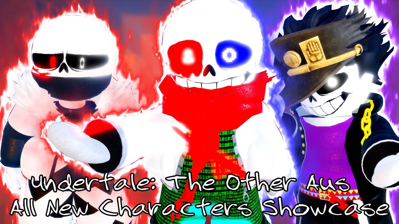 UPDATE! Undertale: The Other Aus All New Characters Showcase - YouTube