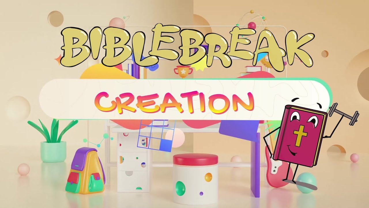 Bible Break - Creation - YouTube