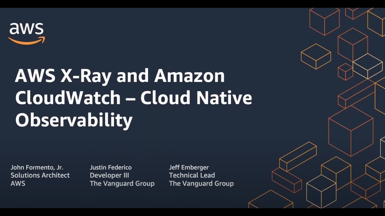 AWS X-Ray and Amazon CloudWatch - Cloud Native Observability with Vanguard - YouTube
