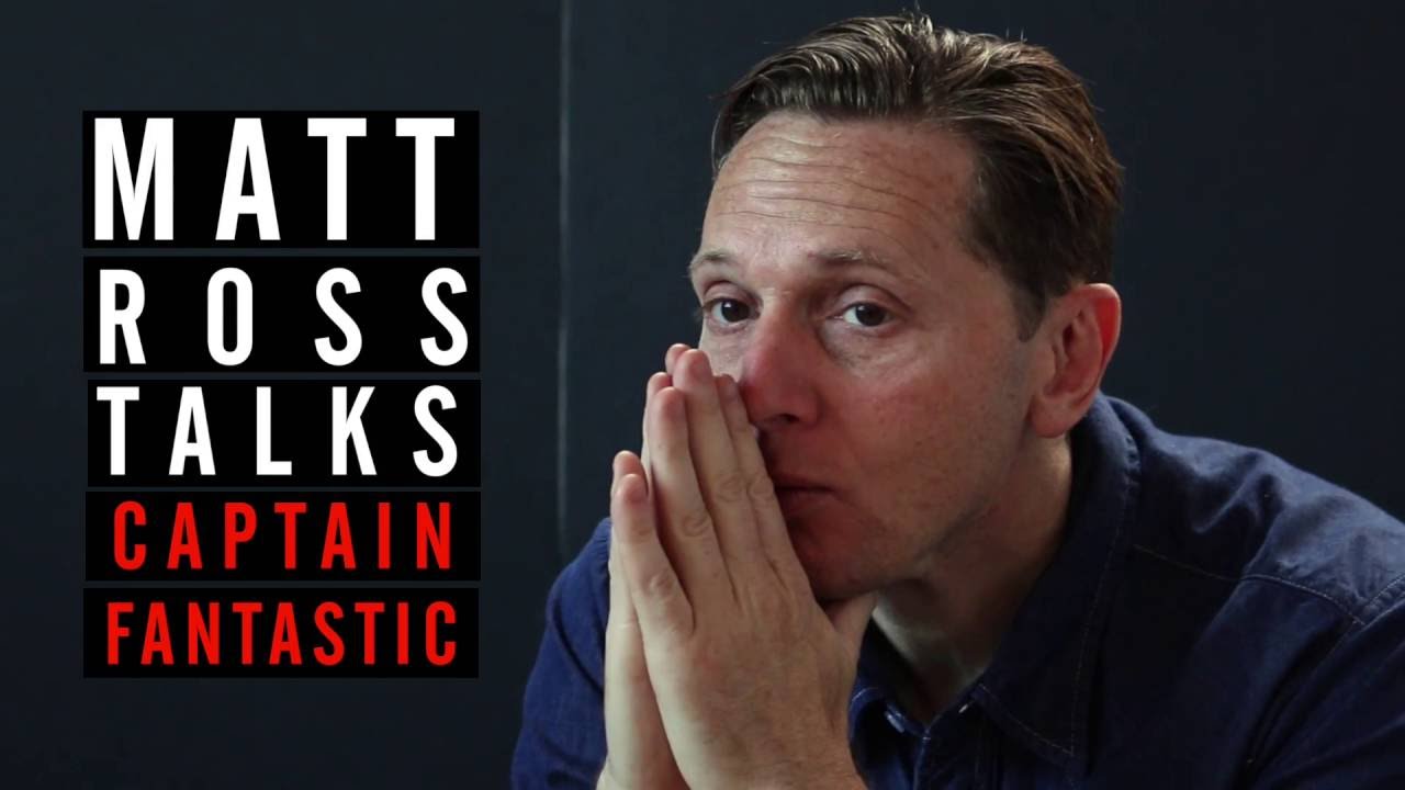 How ‘Captain Fantastic’ Director Matt Ross Nearly No-Showed for His ...
