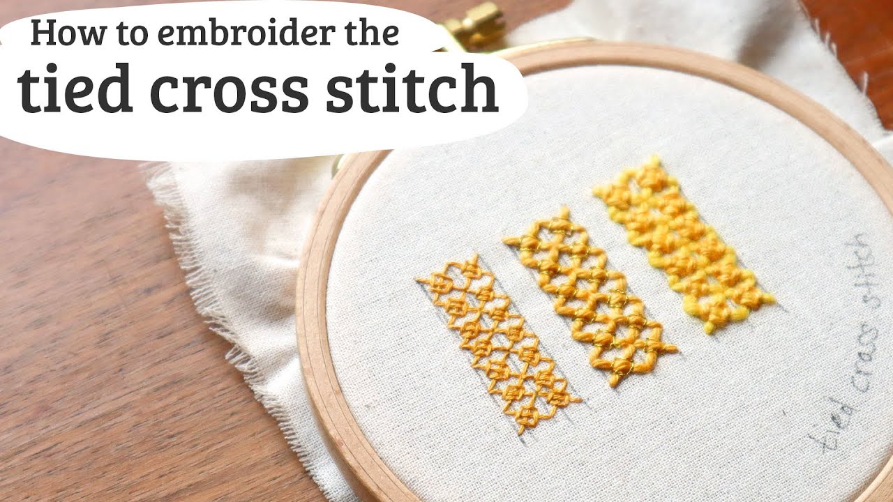 tied cross stitch embroidery tutorial - YouTube