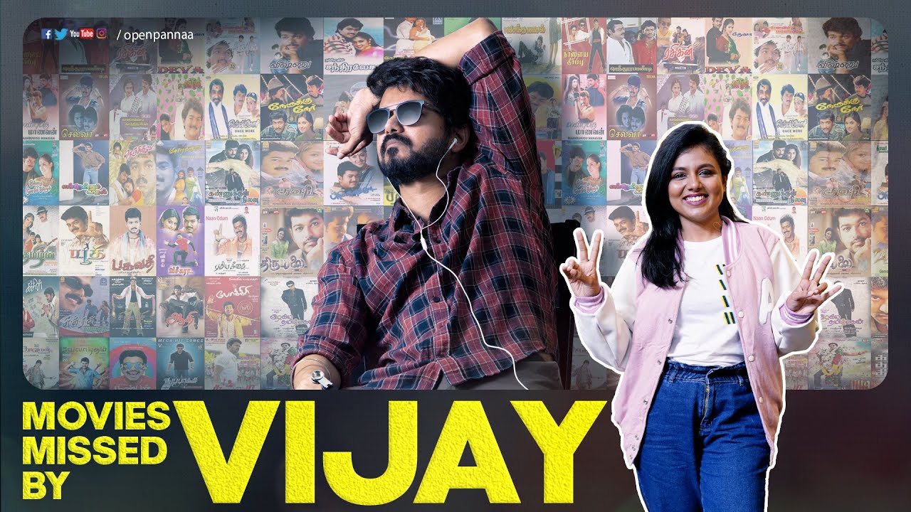 Movies missed by VIJAY | Thalapathy Movies | Vj Tara - YouTube
