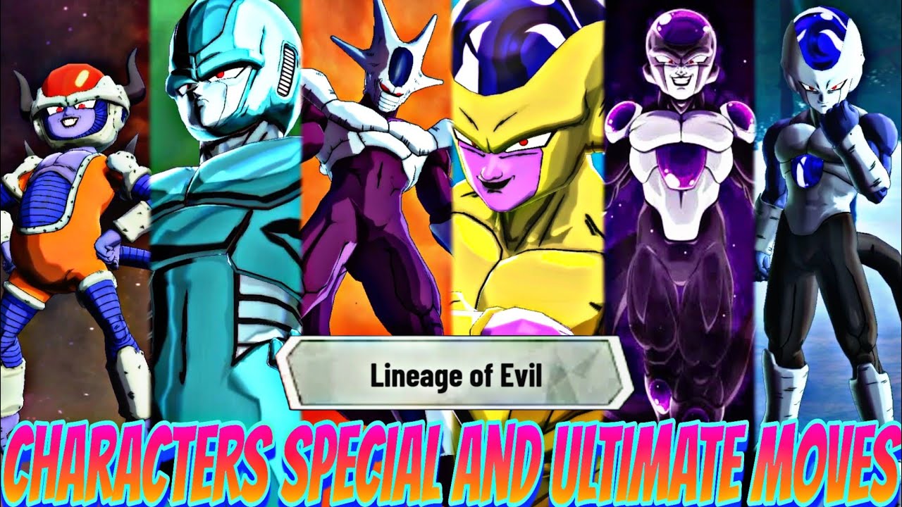 Lineage of Evil Characters Special and Ultimate Moves 🔥 IN DRAGON BALL ...