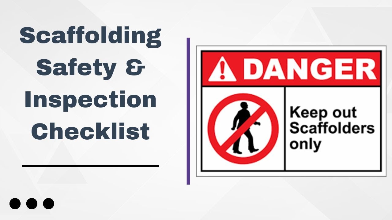 Quick Guide To Scaffold Inspection A Safety Checklist Infographic: