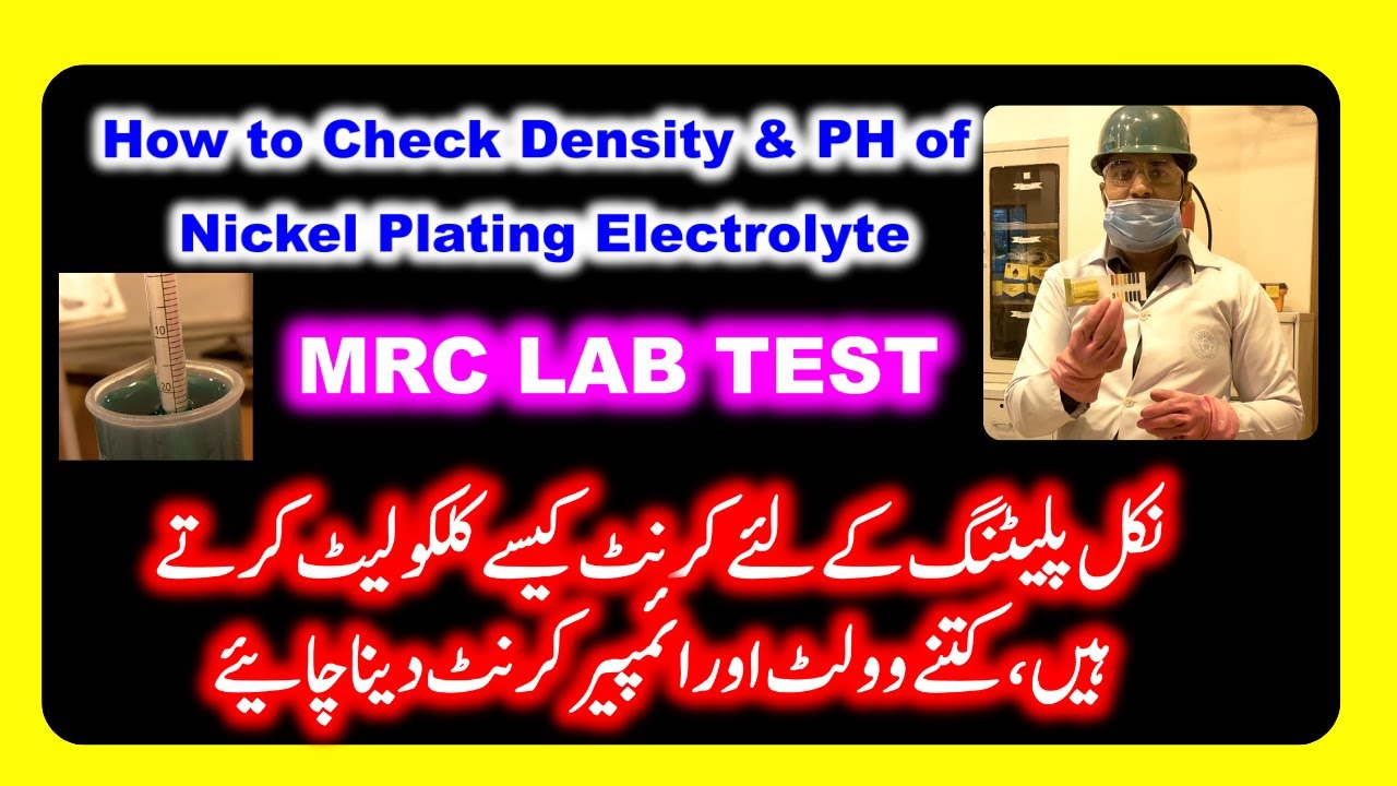 How to Check Nickel Electrolyte Density. MRC LAB TEST. How to Calculate ...
