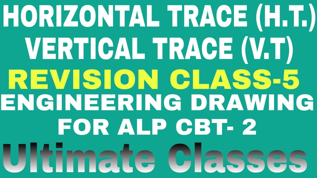 REVISION CLASS- 5,(TRACES) HORIZONTAL TRACE (H.T)VERTICAL TRACE (V.T ...