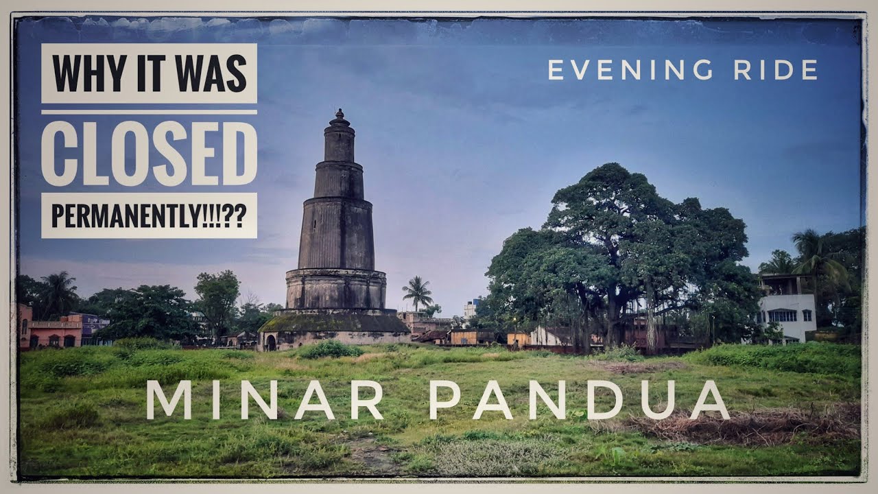 Bari Masjid & Minar, Pandua. Why This Place Was Closed Parmanently by ...