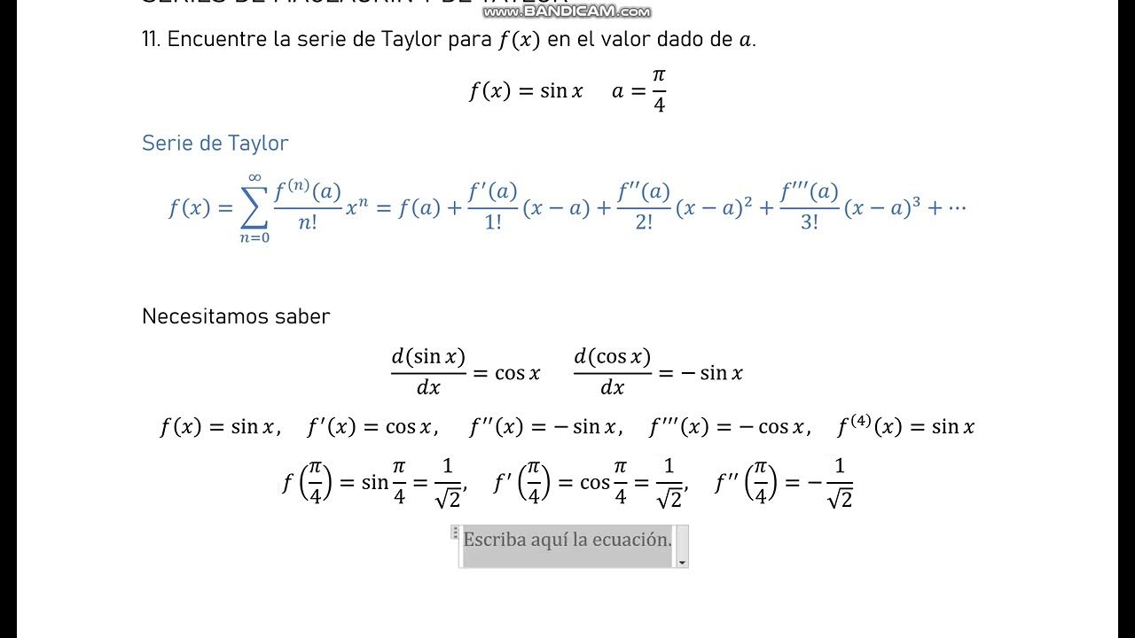 11. Encuentre la serie de Taylor para f(x) en el valor dado de a; f(x ...