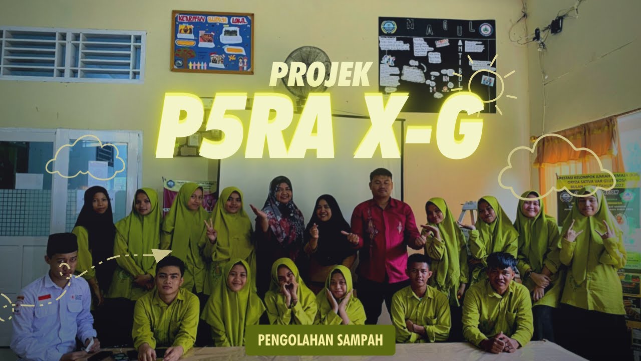 PROJEK P5RA : pengolahan sampah | kelompok 2 kelas X-G - YouTube