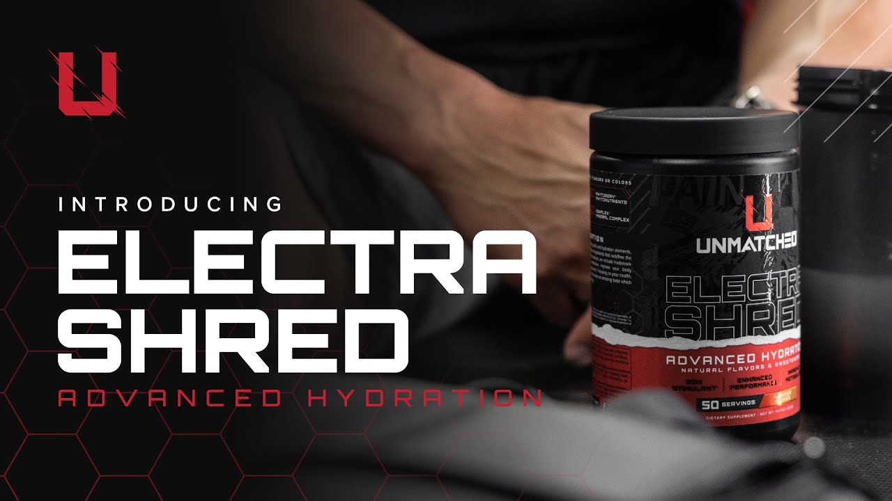 Unmatched ElectraShred - Advanced Hydration - YouTube