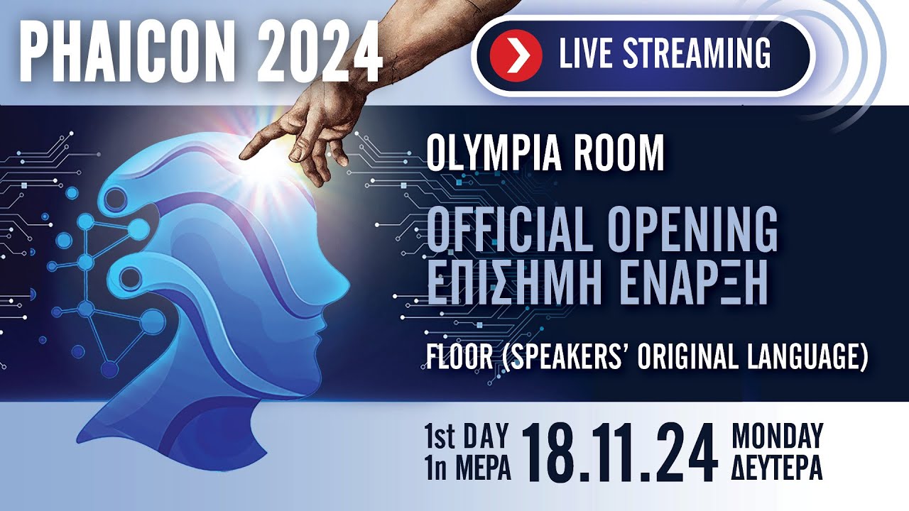 PHAICON 2024 Official Opening / ЕПІΣΗΜΗ ΕΝΑΡΞΗ (Floor Language) - YouTube