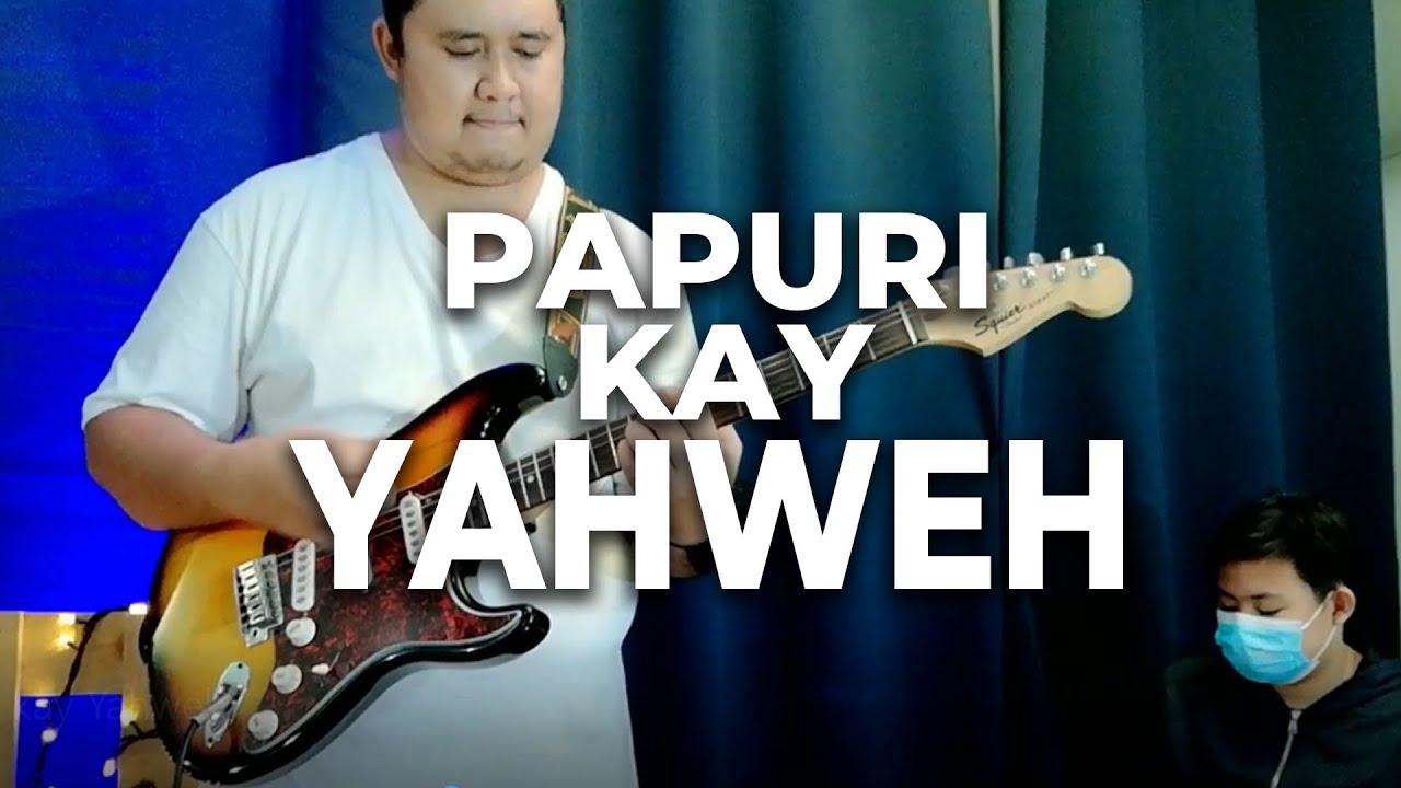 Papuri kay Yahweh Cover - Hope Filipino Worship - YouTube