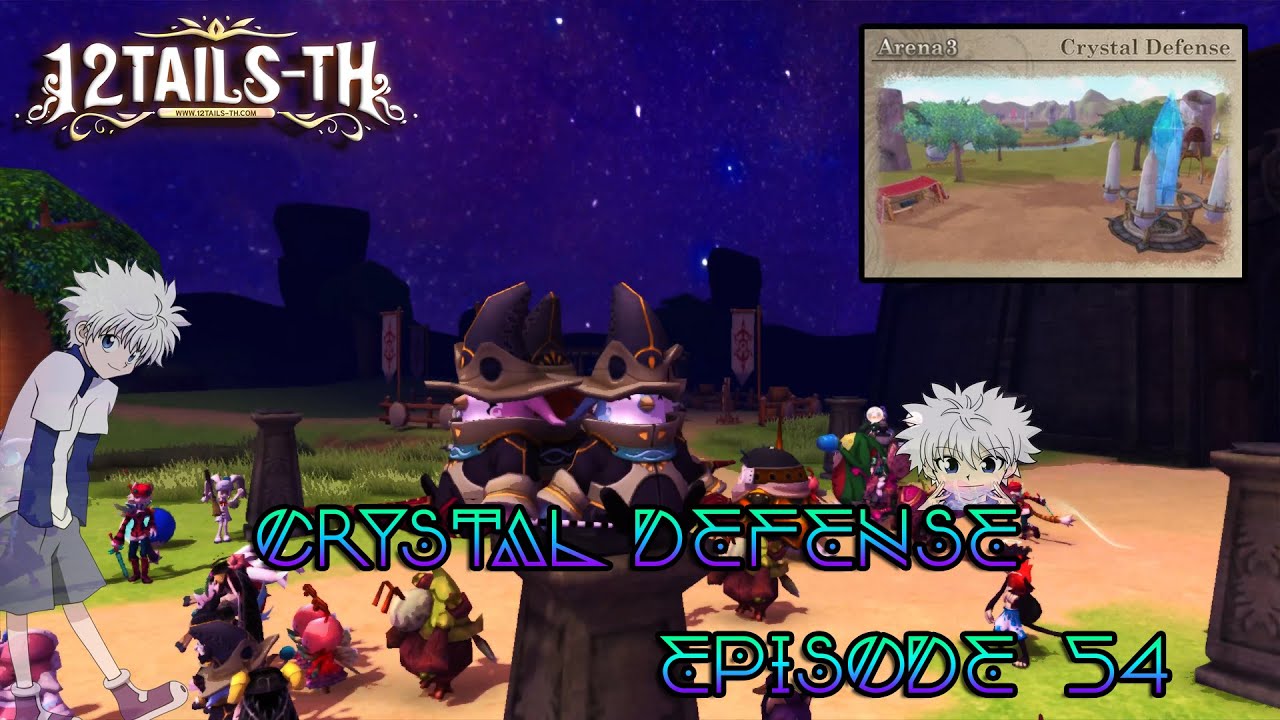 12Tails onilne TH Crystal Defense Arena 5-5 (54) ขึ้นเขาอากินะไปกับเพนก ...