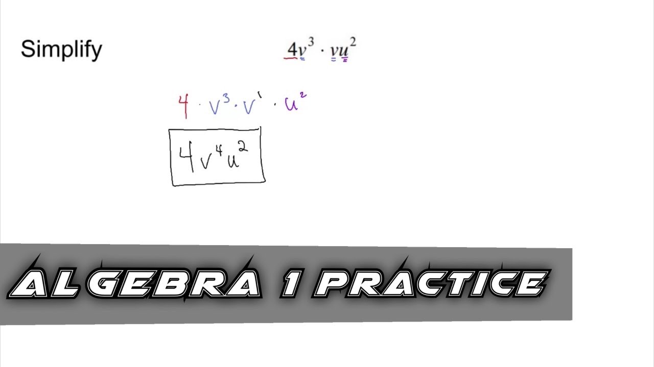 Algebra 1 Practice - Multiplication Property of Exponents (Example 2 ...