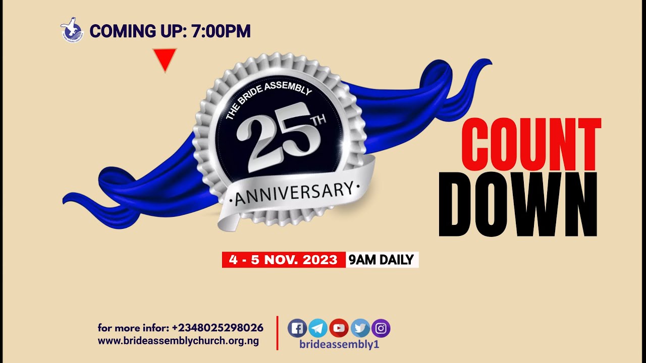 LIVE: COUNT DOWN TO 25 YEARS ANNIVERSARY MON. 30TH OCT, 2023 THE BRIDE ...