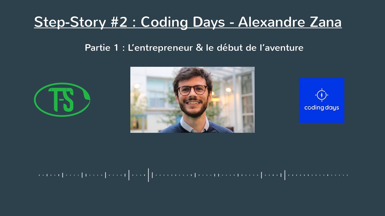 To-Step X Coding Days #1 : Alexandre Zana | CEO & Fondateur Coding Days ...