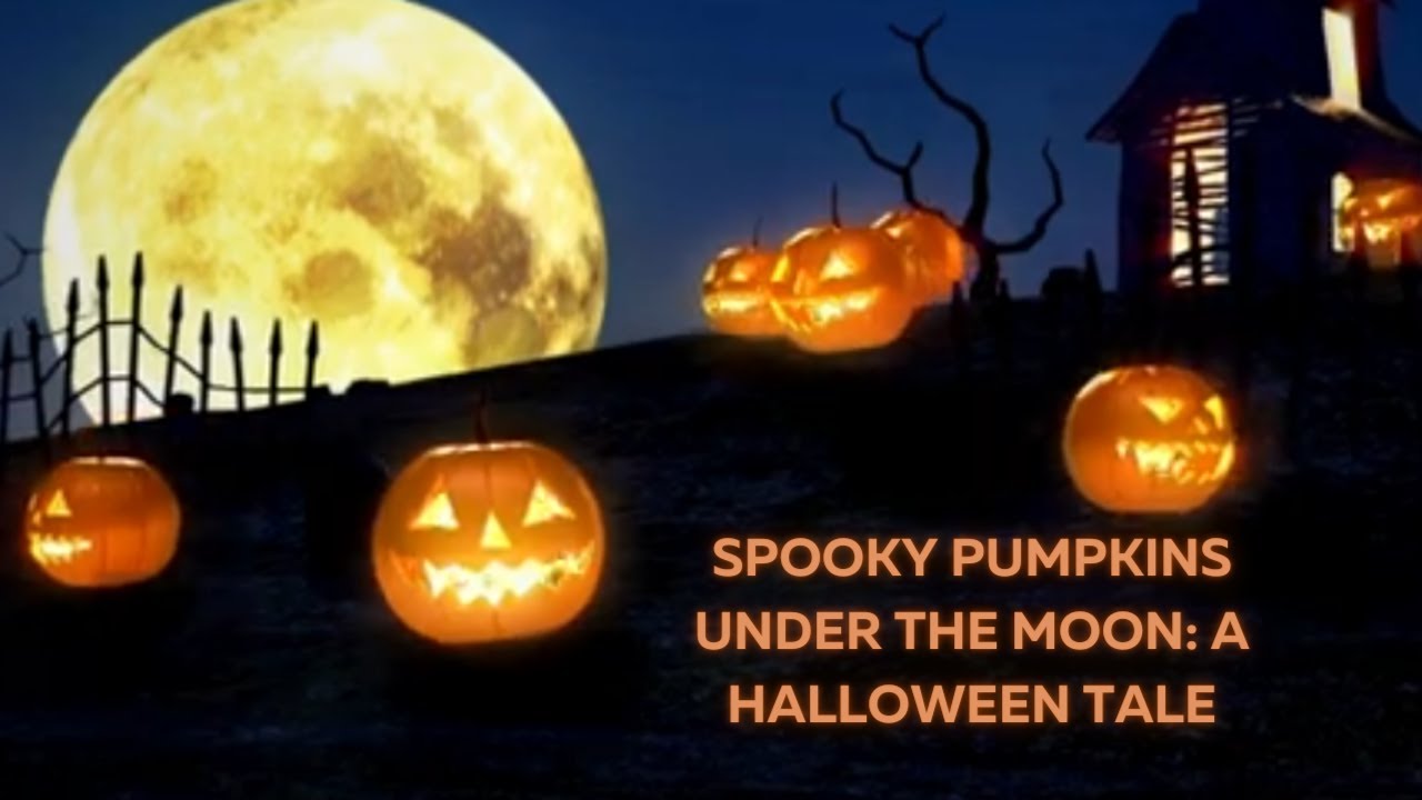 Spooky Pumpkins Under the Moon: A Halloween Tale | Background ...