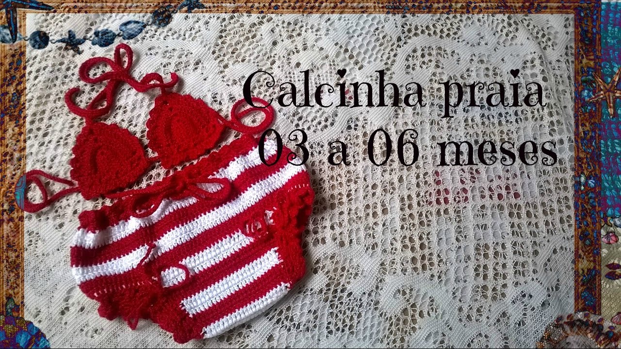 Calcinha praia infantil em crochê - 03 a 06 meses - YouTube