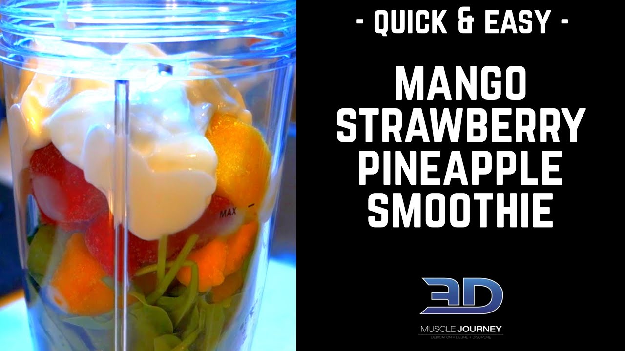 Easy Mango Strawberry Pineapple Smoothie - YouTube