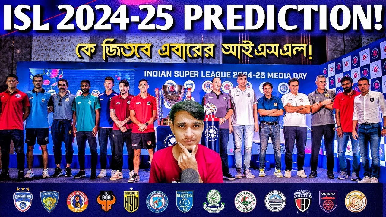 ISL PREDICTION 2024/25! || TFH - YouTube