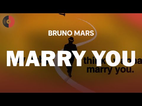Bruno Mars - Marry You | Top Songs | Lyrics