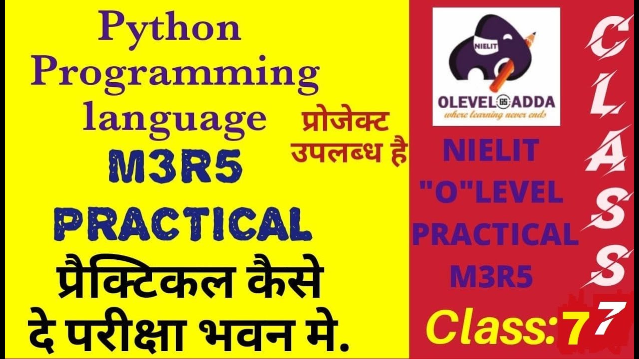Module Code M3 R5 Python Programming Language Nielit Olevel 2021 Practical Questions Class