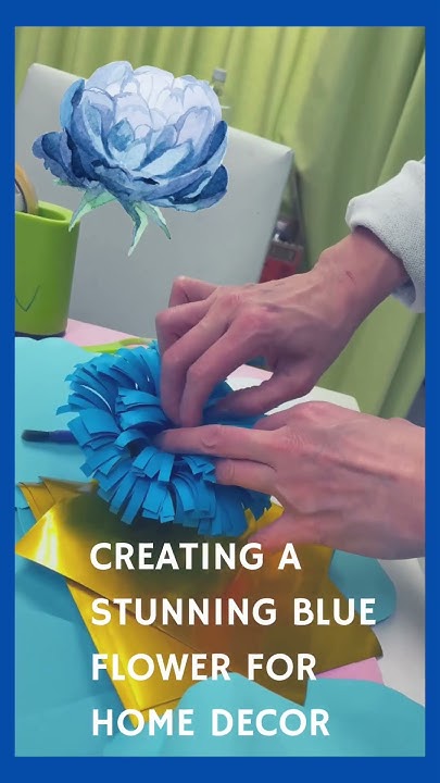 Creating a stunning big blue flower for decoration - YouTube
