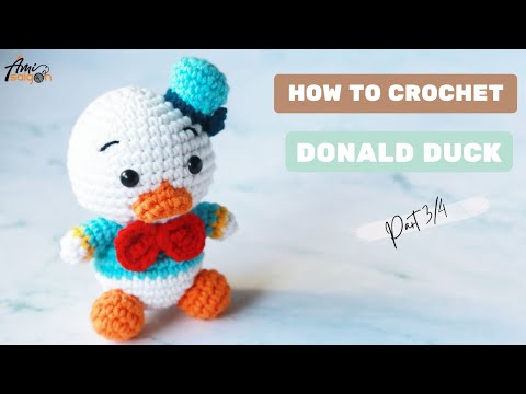 #248 | HOW TO CROCHET DONALD DUCK AMIGURUMI (3/4) | AMISAIGON | FREE ...