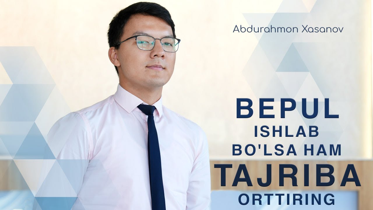 Abdurahmon Xasanov: Kelajakda o'z IT kompaniyamni yaratmoqchiman - YouTube