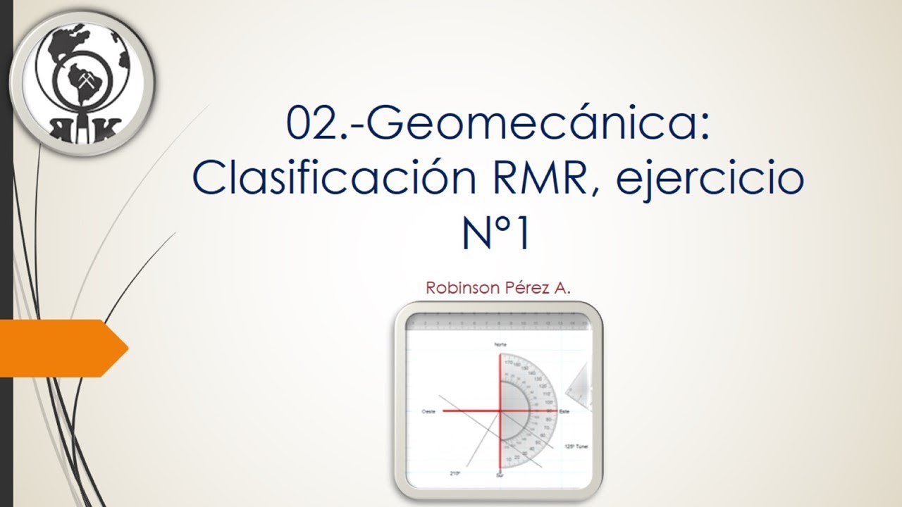 02.-Geomecánica: Clasificación RMR, ejercicio Nº1 - YouTube