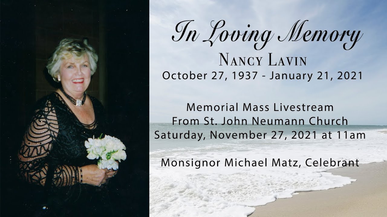 Memorial Mass for Nancy Lavin at 11am - YouTube
