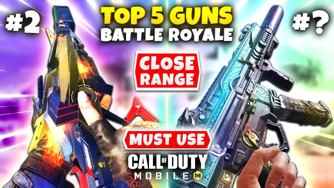 Top 5 Best CLOSE RANGE Guns In Battle Royale | COD Mobile | BEST ...