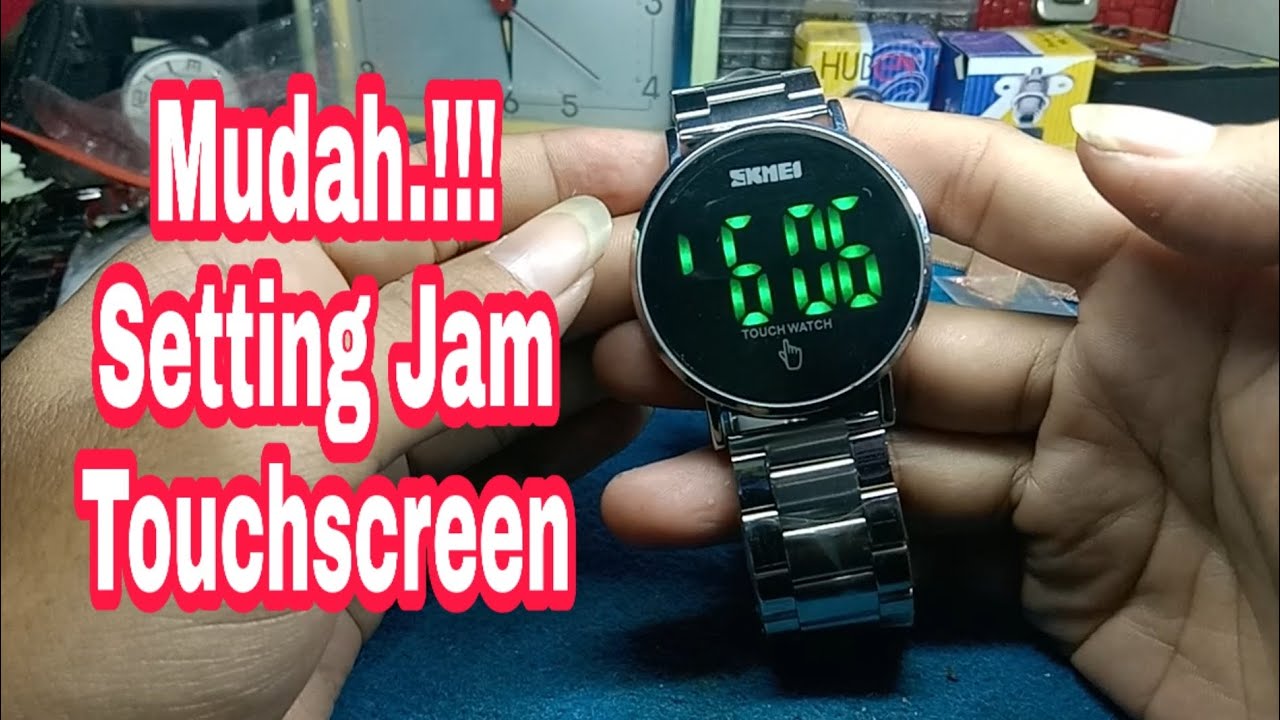Cara mengatur jam tangan layar sentuh - YouTube