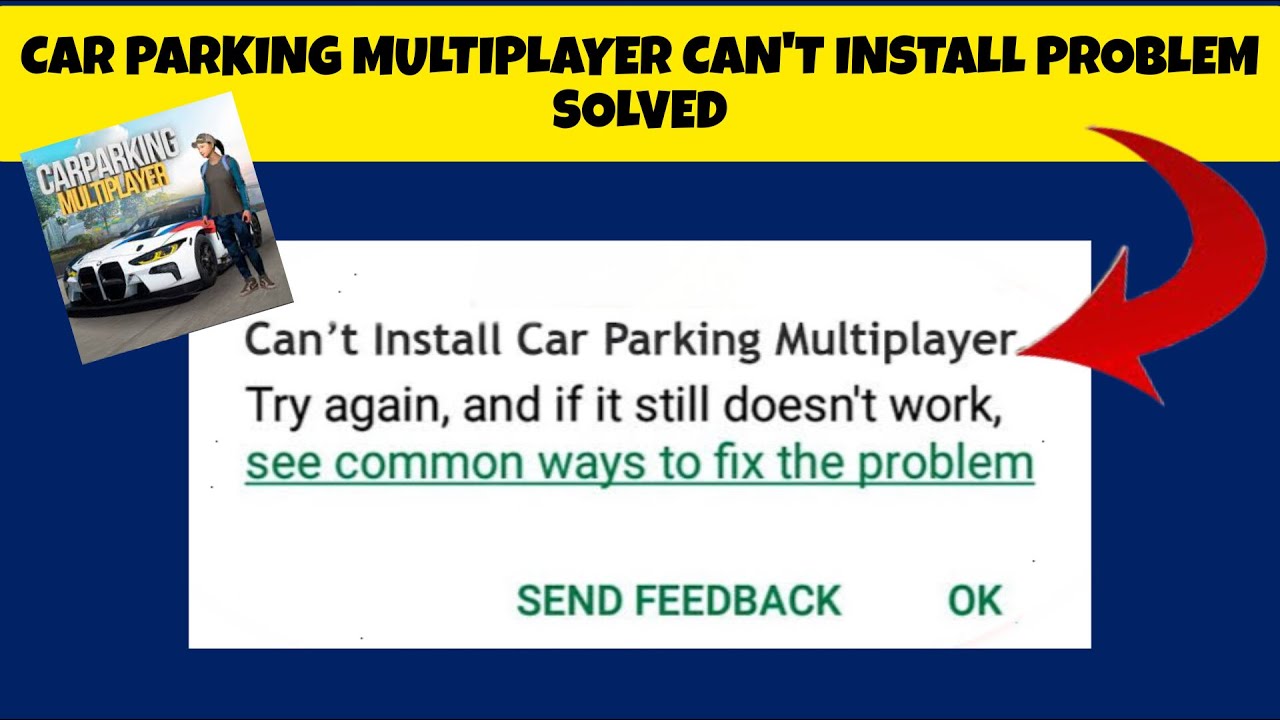 How To Solve "Can't Install Car Parking Multiplayer" Problem || Rsha26 ...