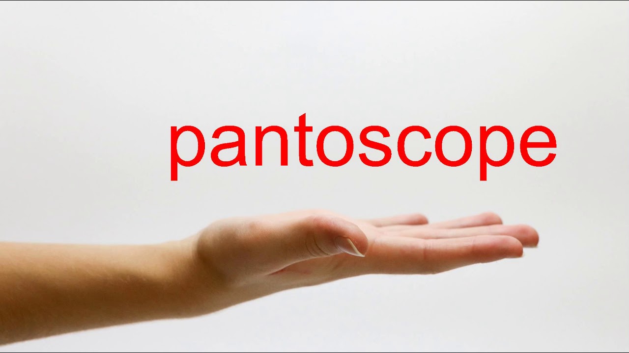 How to Pronounce pantoscope - American English - YouTube