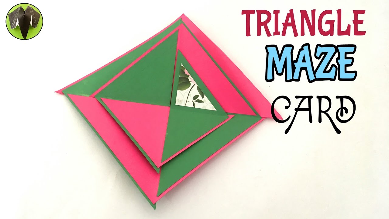 TRIANGLE MAZE CARD | Scrap Book"- Tutorial from Paper Folds. - YouTube