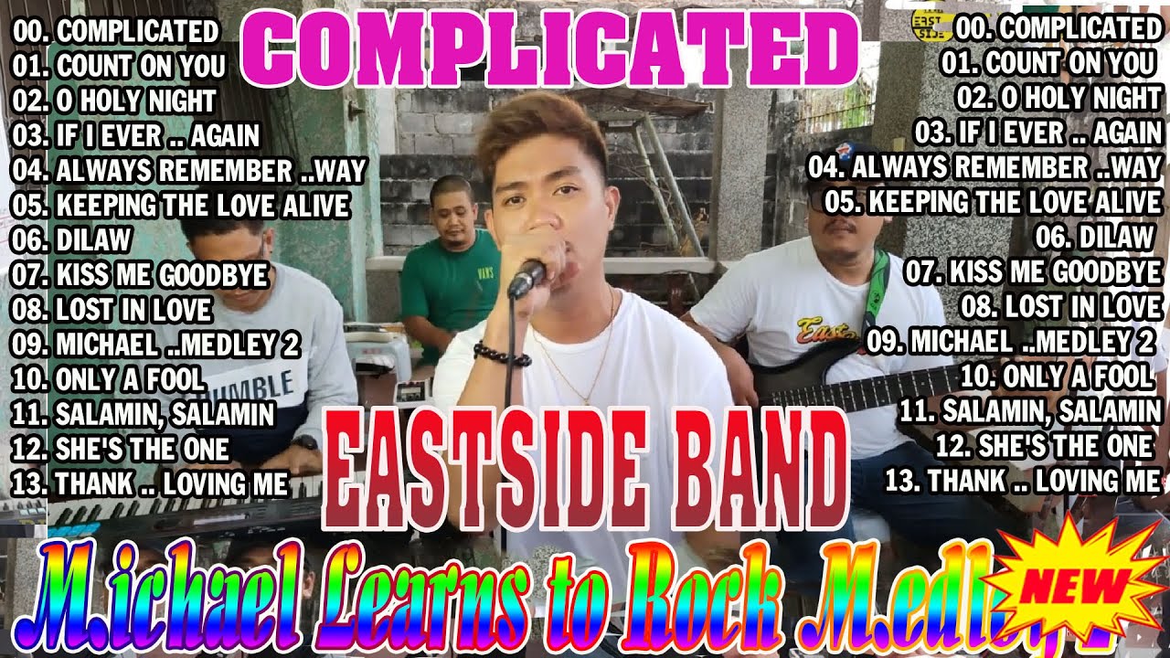 EastSide Band Greatest Hits Full Album Complicated , Michael Learns to ...