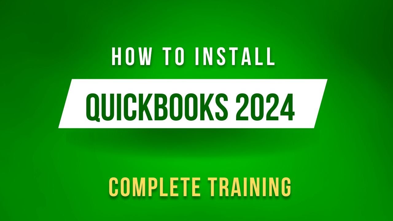 How to Install QuickBooks Desktop 2024 - YouTube
