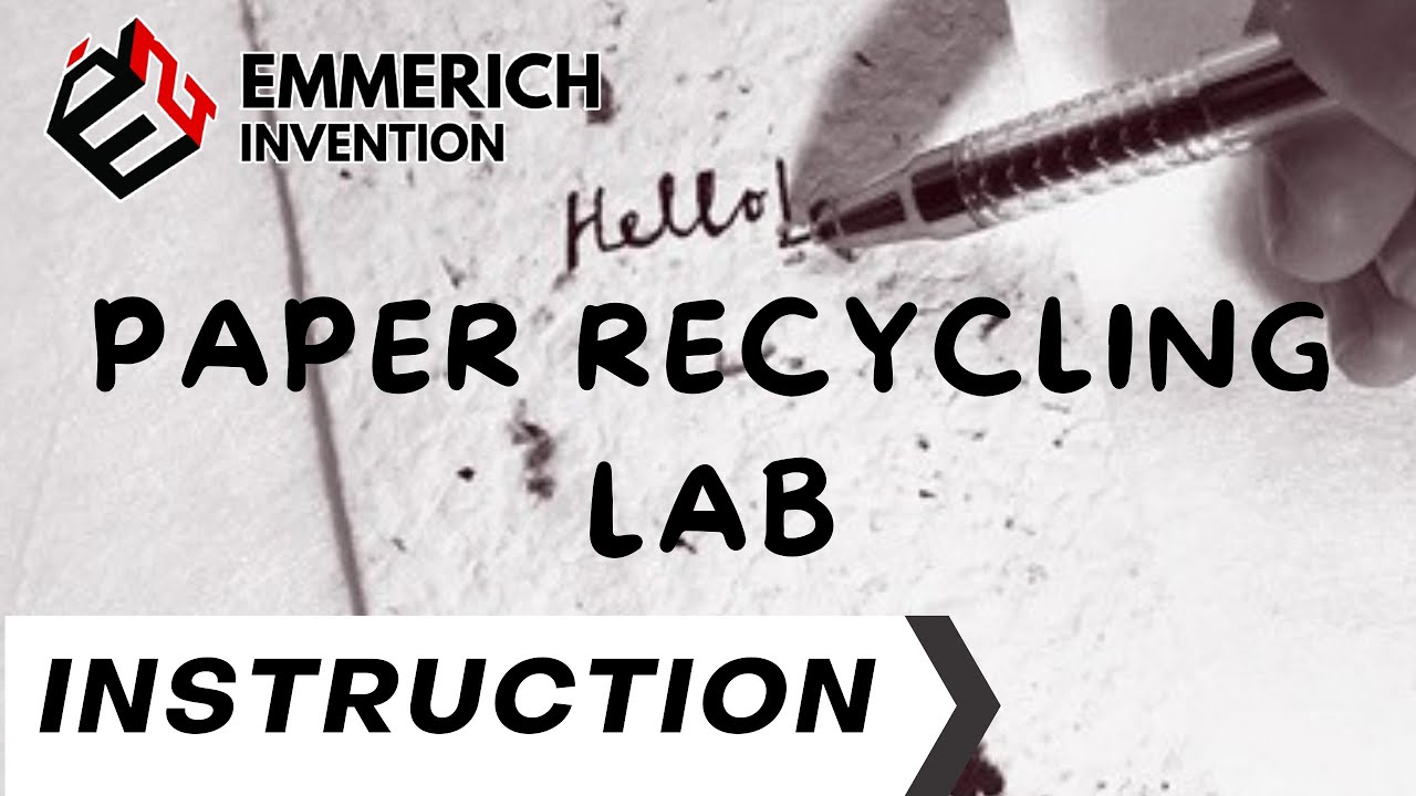 Paper Recycling Lab - Instruction Video - YouTube