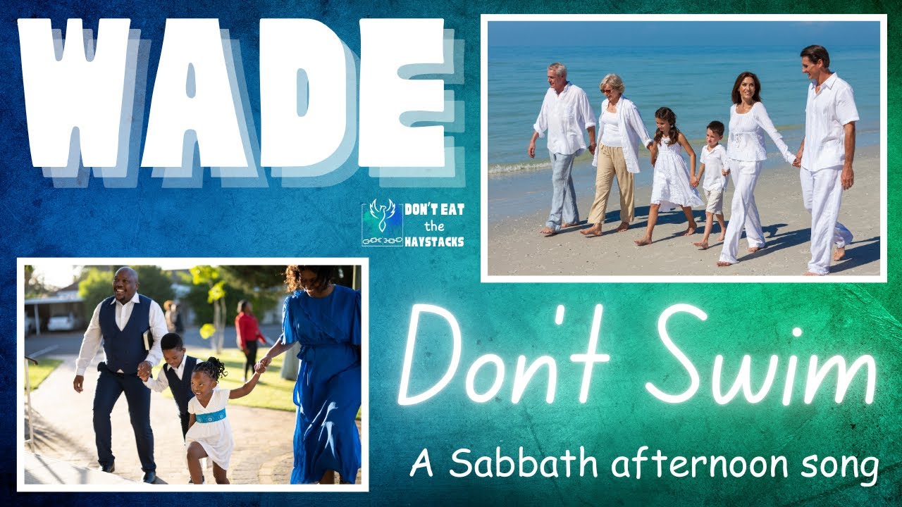 Wade Don't Swim - Growing Up as a Seventh Day Adventist Kid - YouTube