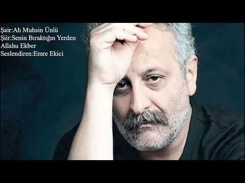 Ah Muhsin Ünlü-Senin Bıraktığın Yerden Allahu Ekber