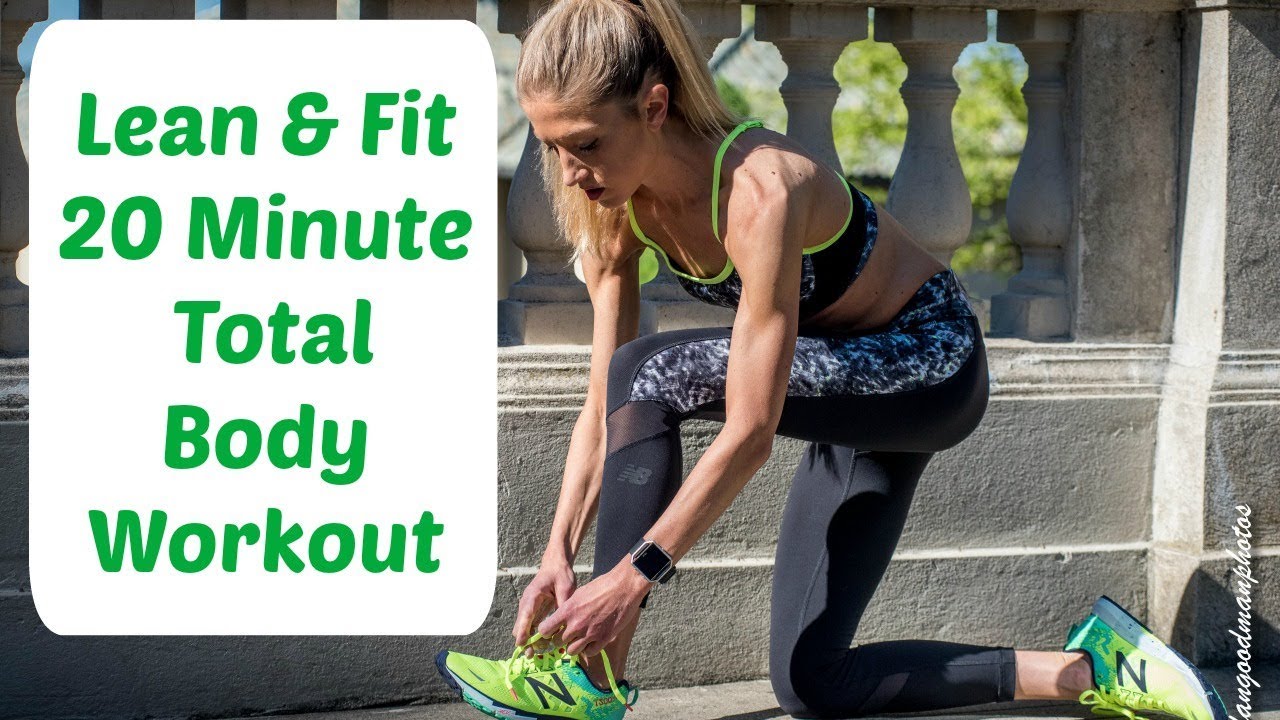 Lean And Fit 20 Minute Home Workout | Spring Clean Your Fitness Routine ...