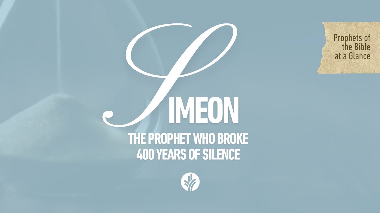 Prophets of the Bible at a Glance | Simeon | The Prophet Who Broke 400 ...