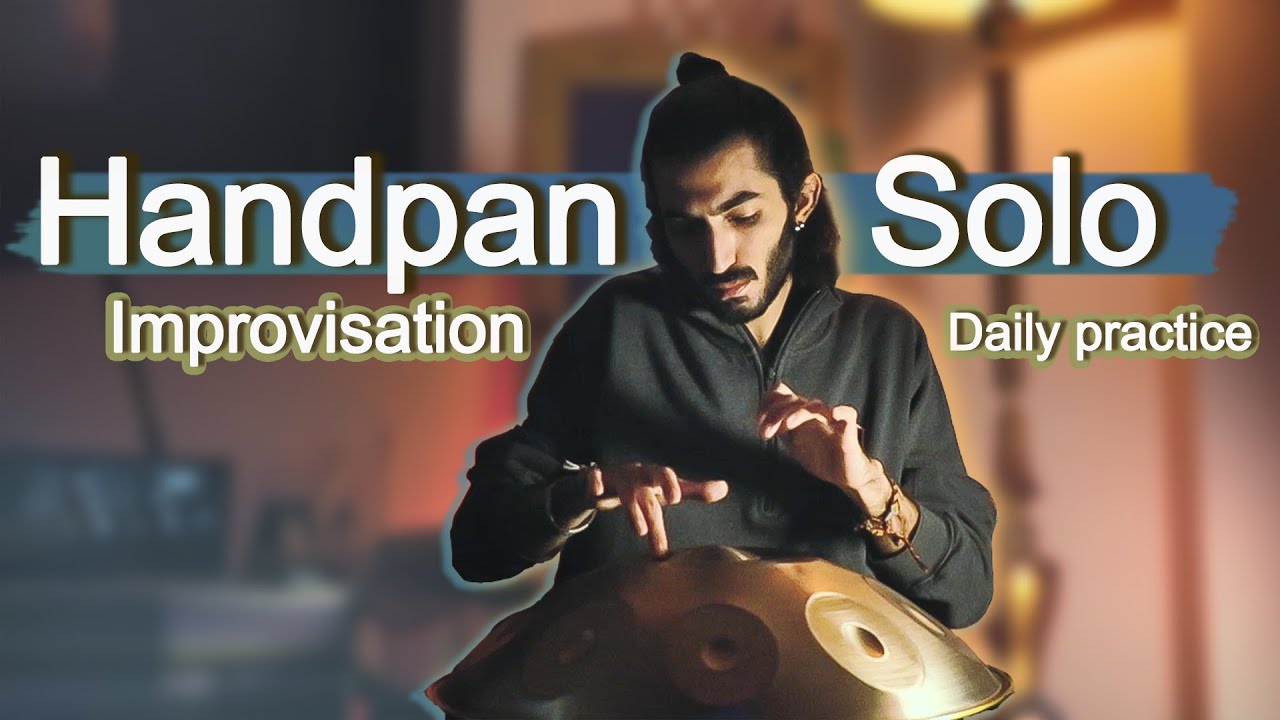Handpan Solo | Improvisation hangdrum music | Daily Practice #3 - YouTube